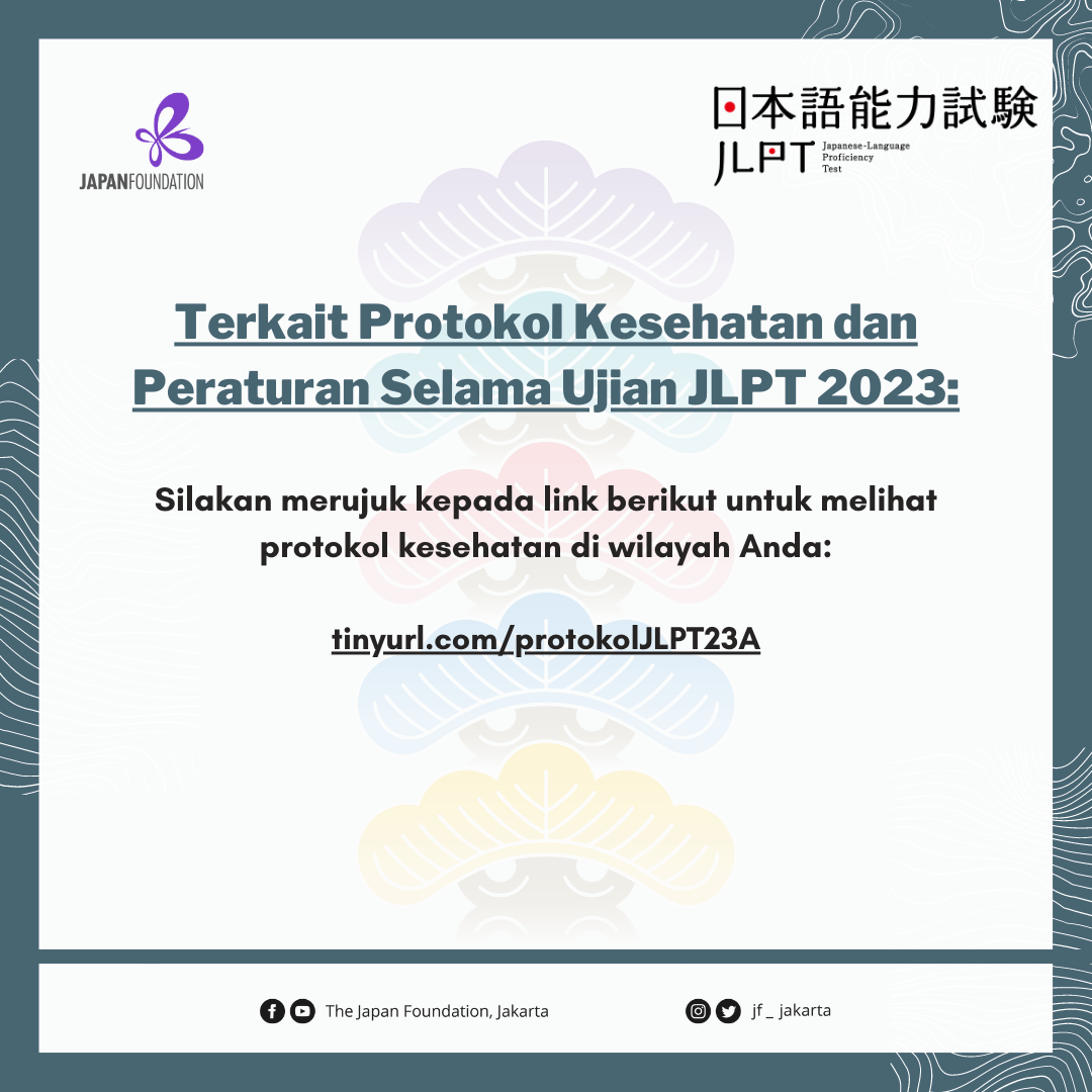 Persiapan Ujian, Protokol Kesehatan, dan Peraturan Selama Ujian JLPT 2023 (Juli) – JLPT Indonesia